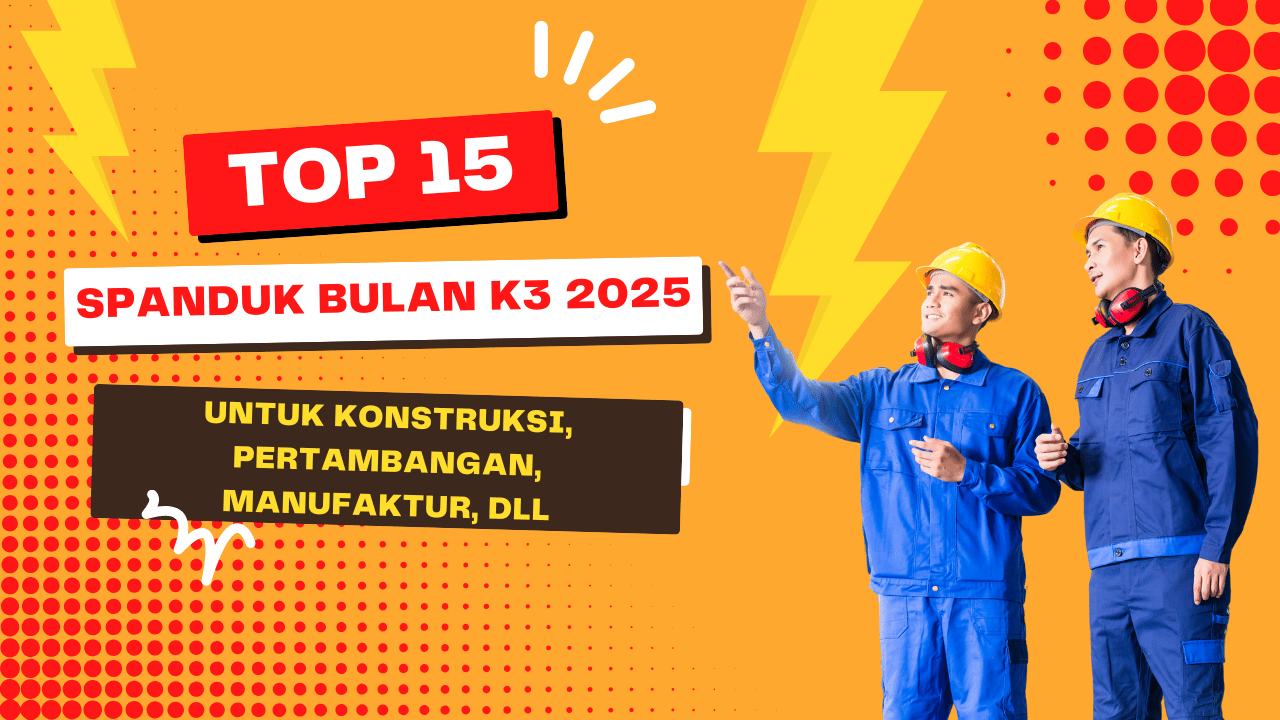 15 DESAIN SPANDUK BULAN K3 2025 - FREE DOWNLOAD